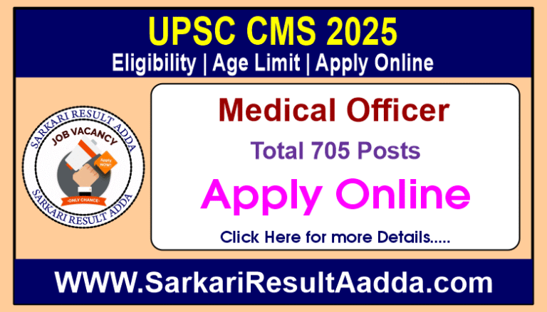 UPSC CMS Medical Officer Apply Online For 705 Posts