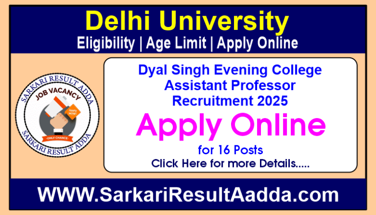 Dyal Singh Evening College Assistant Professor : 16 Posts