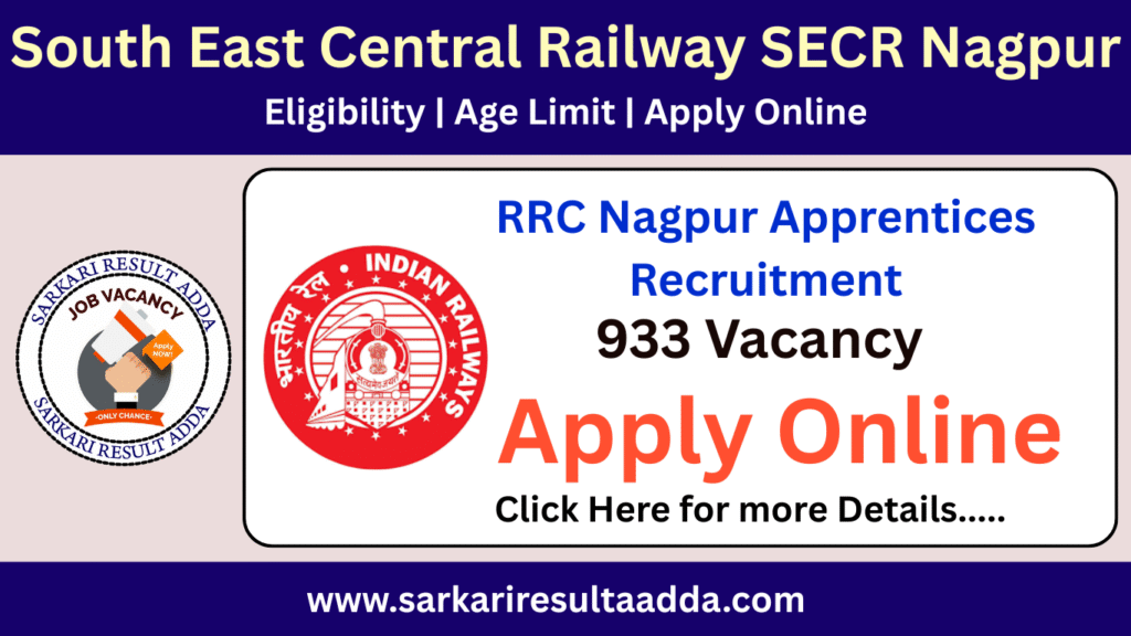 SECR Nagpur Apprentice Recruitment 2025 - Apply Now!