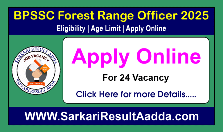 BPSSC Forest Range Officer 2025 - Admit Card Out